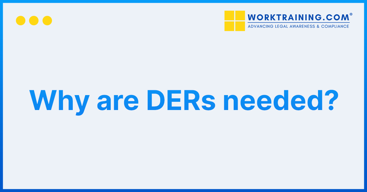 Why are DERs needed?