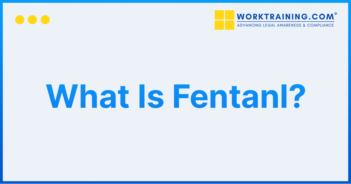 What Is Fentanl?