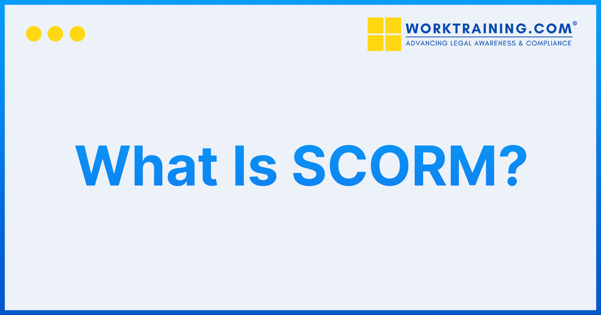 What Is SCORM?
