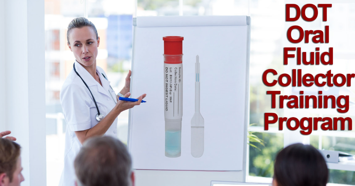 DOT Oral Fluid Collector Online Training Program